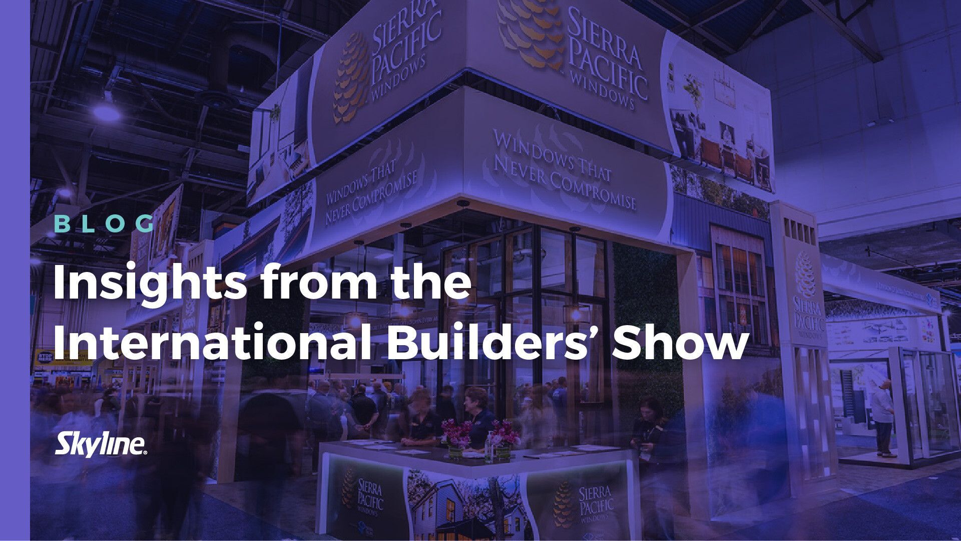 Insights from the International Builders’ Show